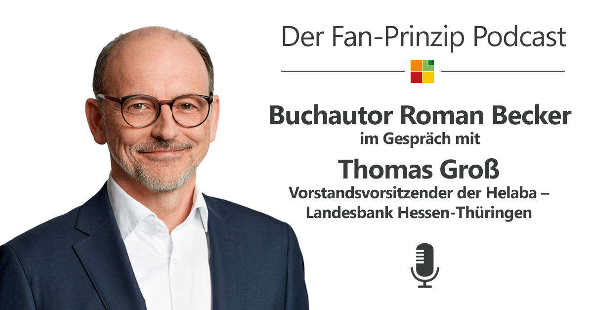 Werte die bewegen: Thomas Groß im Fan-Prinzip Podcast